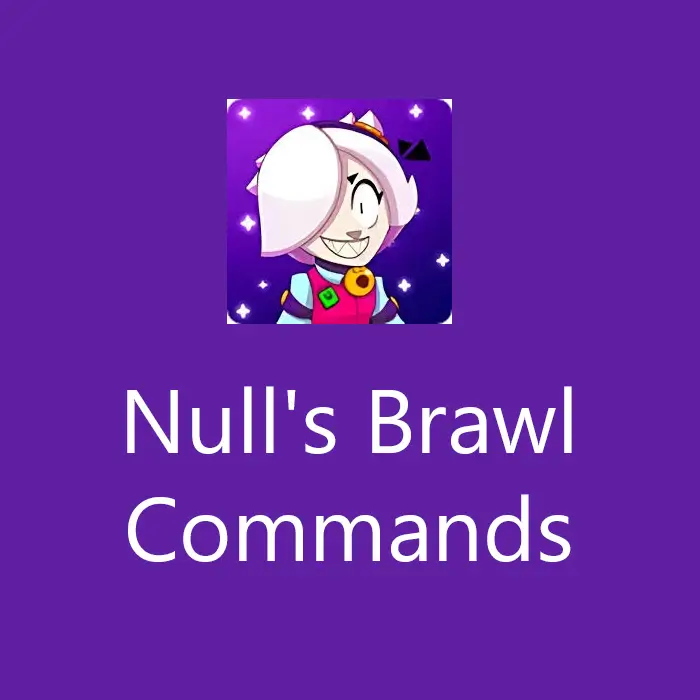 Null's Brawl Commands - 2026